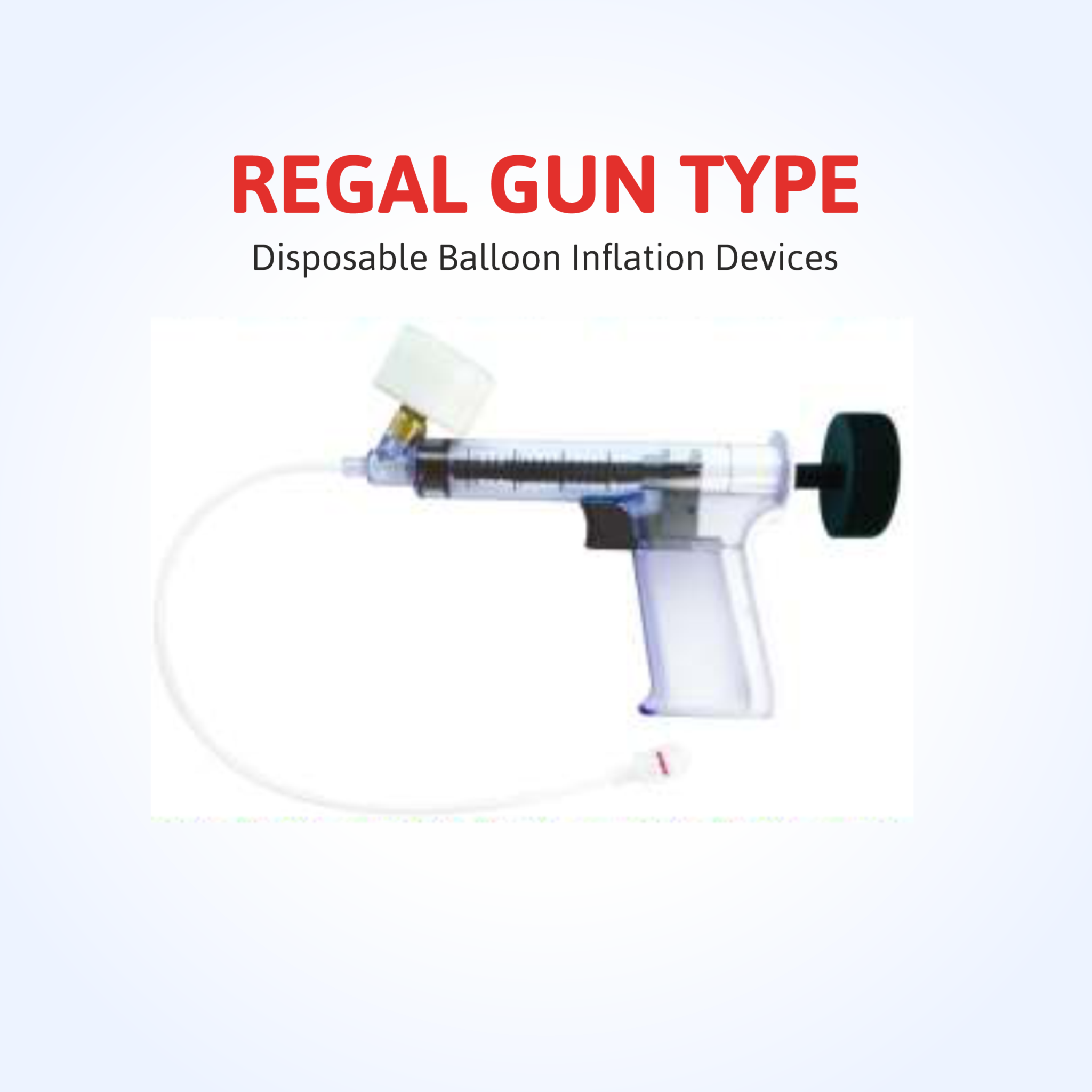 REGAL (Gun type) - Relisys Medical Devices